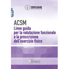ACSM. Linee guida per la valutazione funzionale e la prescrizione dell ...