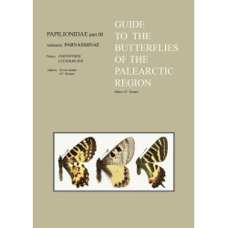 Guide to the butterflies of the palearctic region. Vol. 3: Papilionidae ...